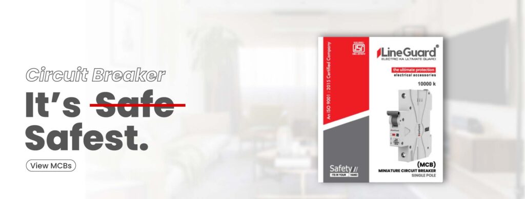 Lineguard MCB - Lineguard India Pvt. Ltd.